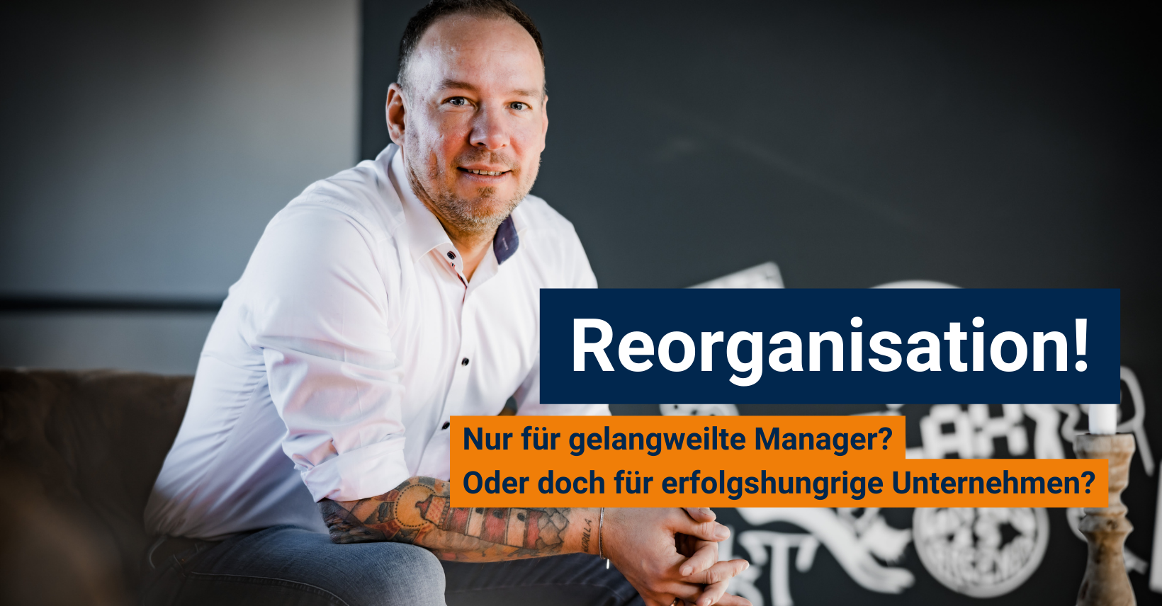 Reorganisation im Unternehmen 🎖️Leitfaden mit Checkliste